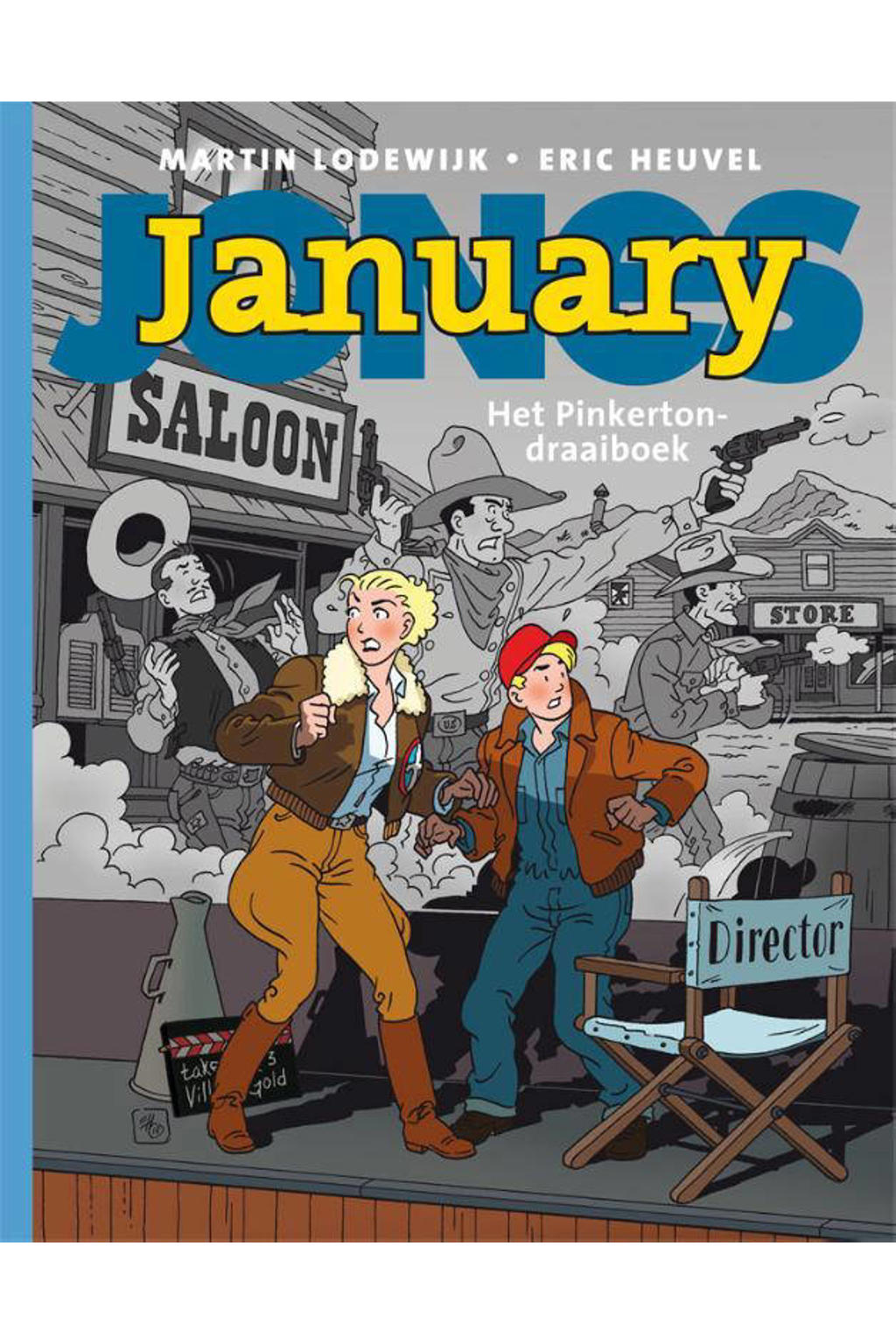 Eric Heuvel en Martin Lodewijk January Jones: Het Pinkerton-draaiboek ...