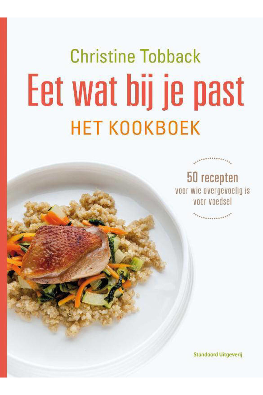 Christine Tobback Eet wat bij je past | wehkamp