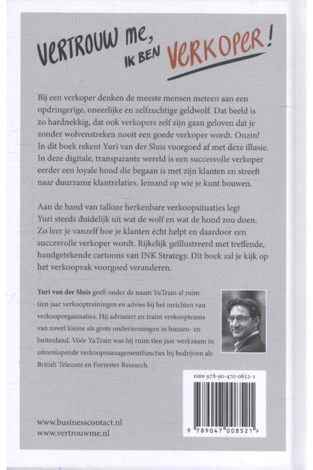 Yuri van der Sluis Vertrouw me, ik ben verkoper | wehkamp