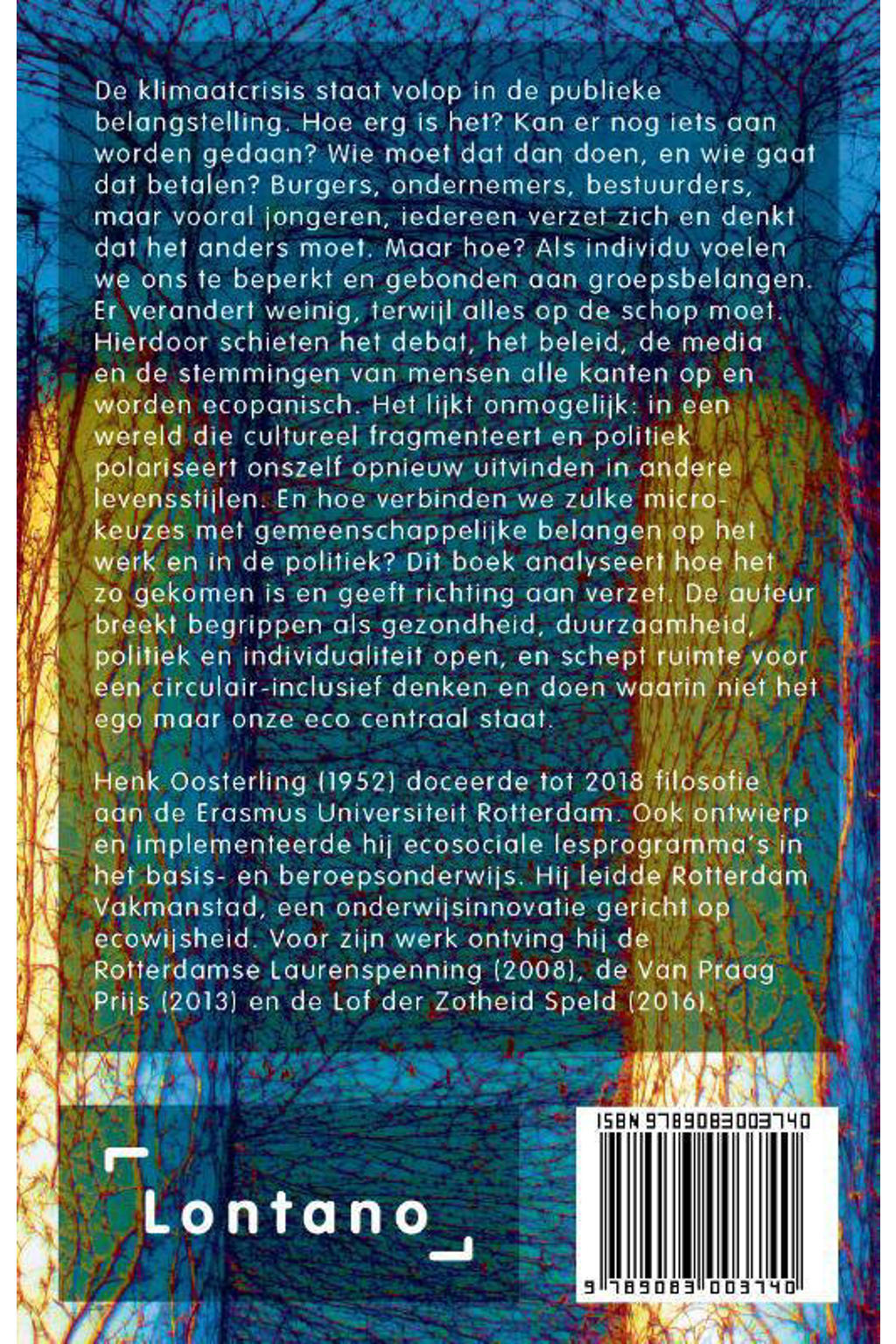 Henk Oosterling Verzet in ecopanische tijden | wehkamp