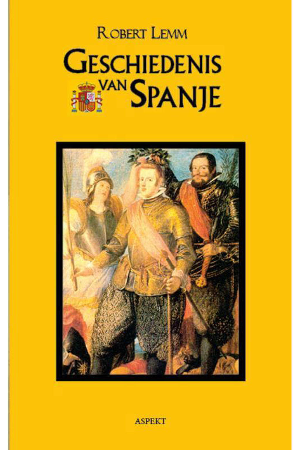 Robert Lemm Geschiedenis van Spanje | wehkamp