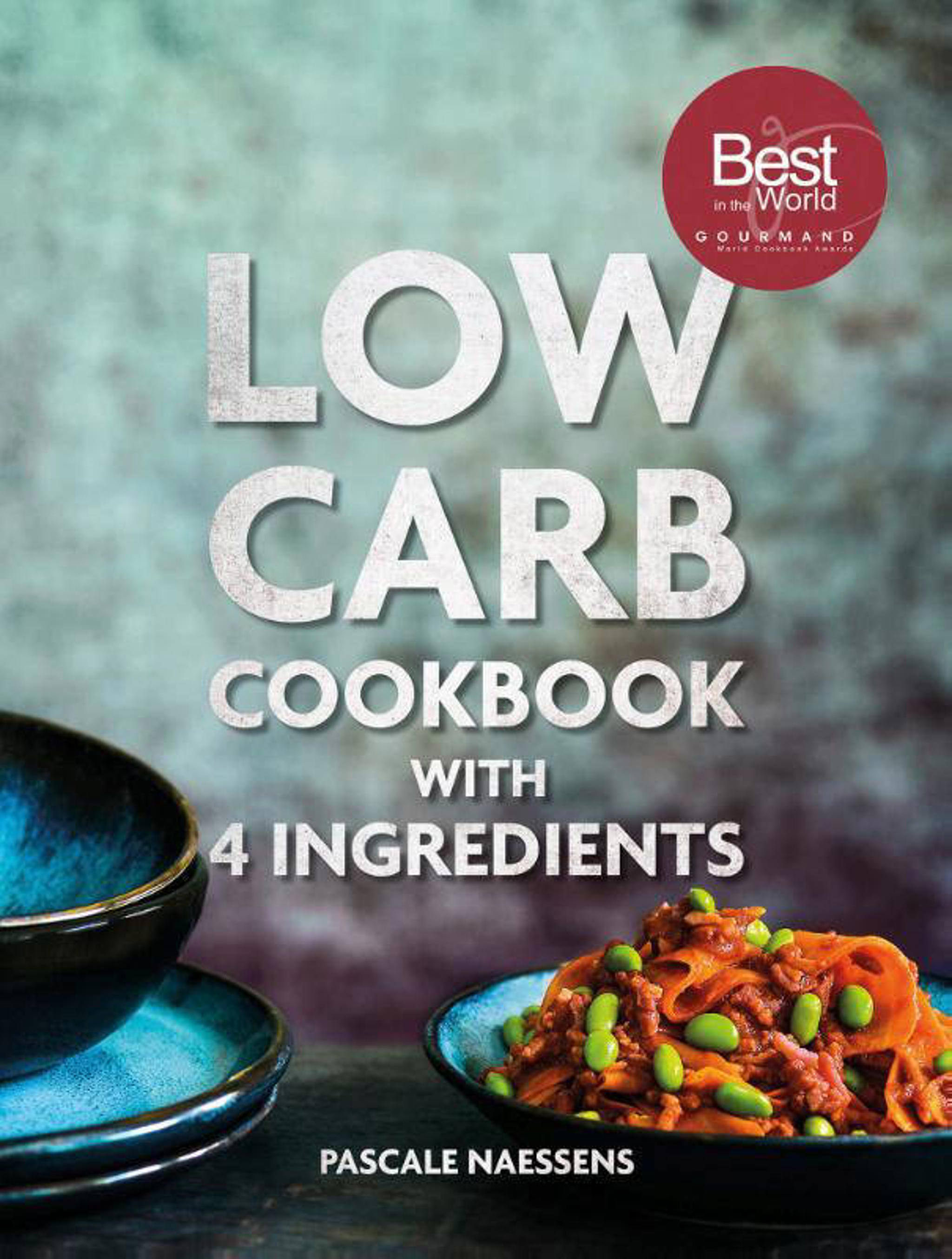 Pascale Naessens Low carb cookbook 4 ingredients | wehkamp
