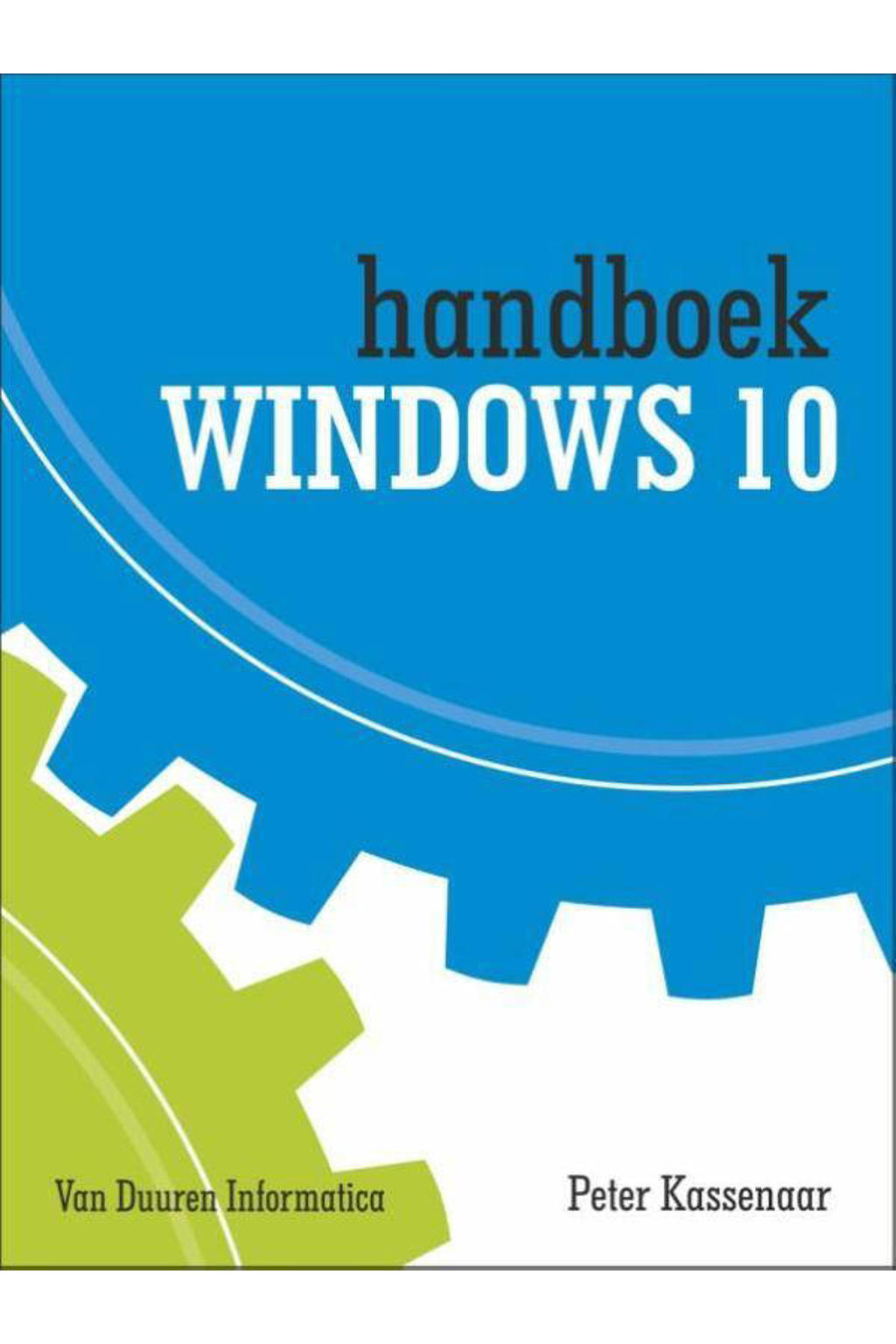 P. Kassenaar Handboek: Handboek Windows 10 | wehkamp