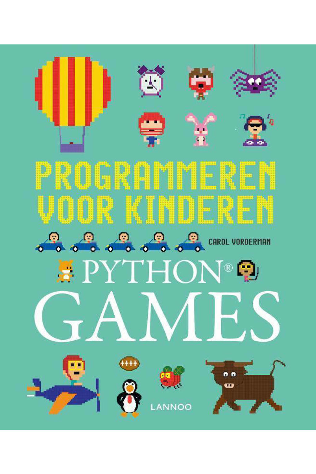 Carol Vorderman Programmeren voor kinderen: Python Games | wehkamp
