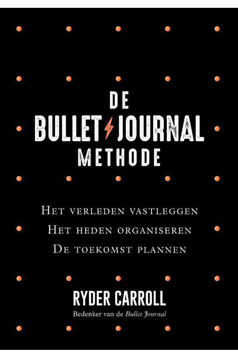 Ryder Carroll De Bullet Journal Methode | wehkamp