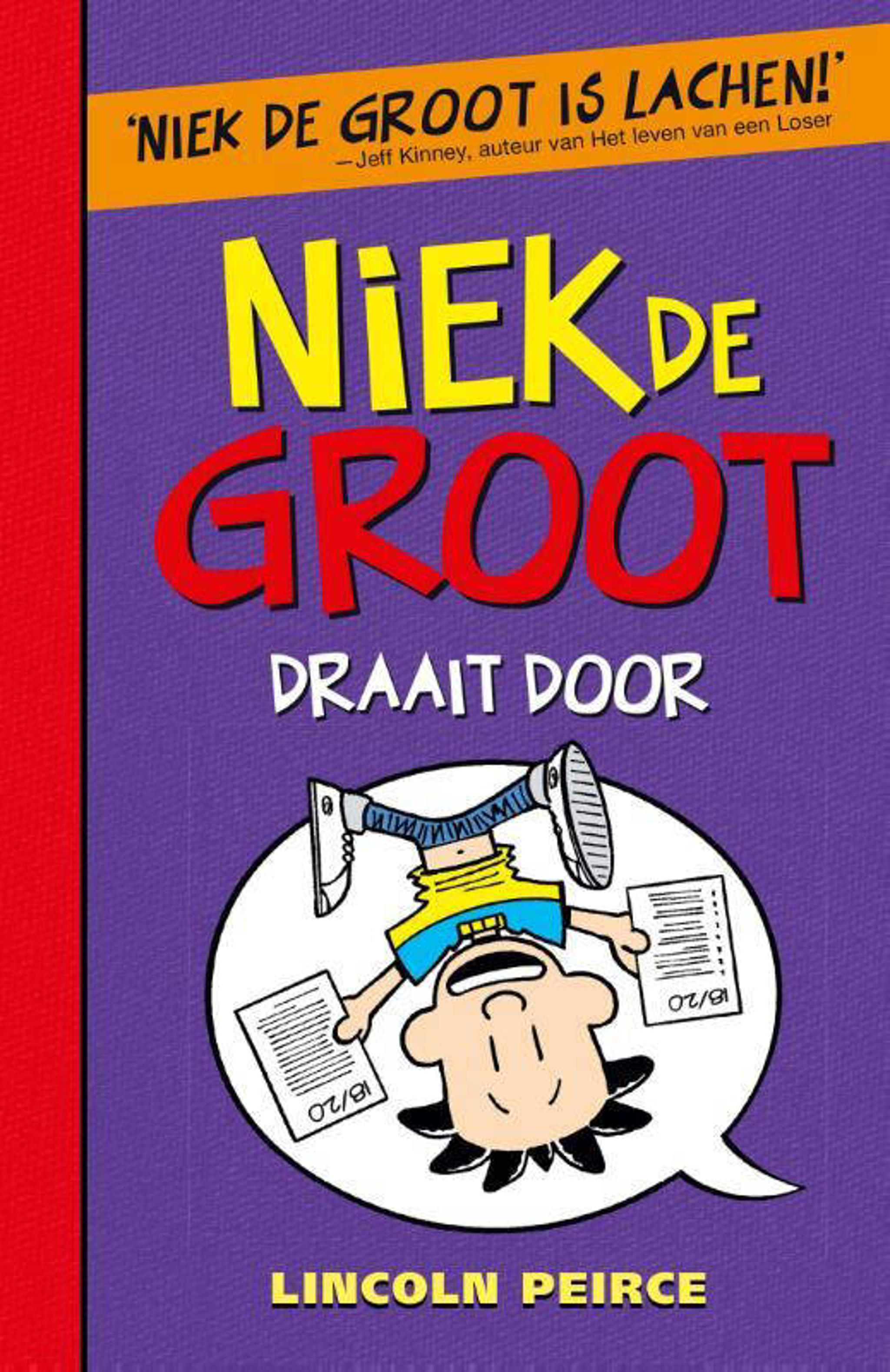 Lincoln Peirce Niek de Groot: Niek de Groot draait door | wehkamp
