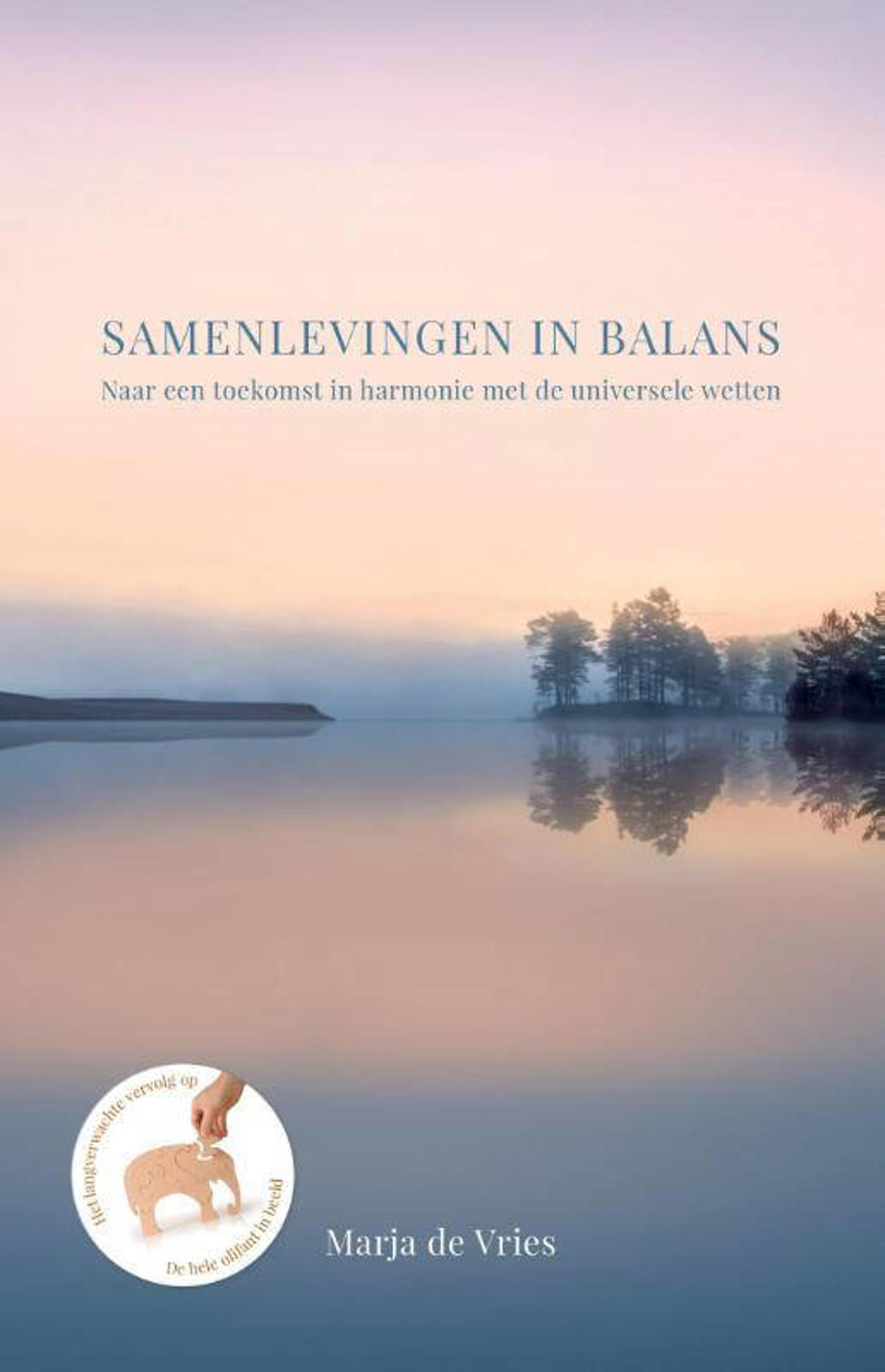 Marja de Vries Samenlevingen in balans | wehkamp