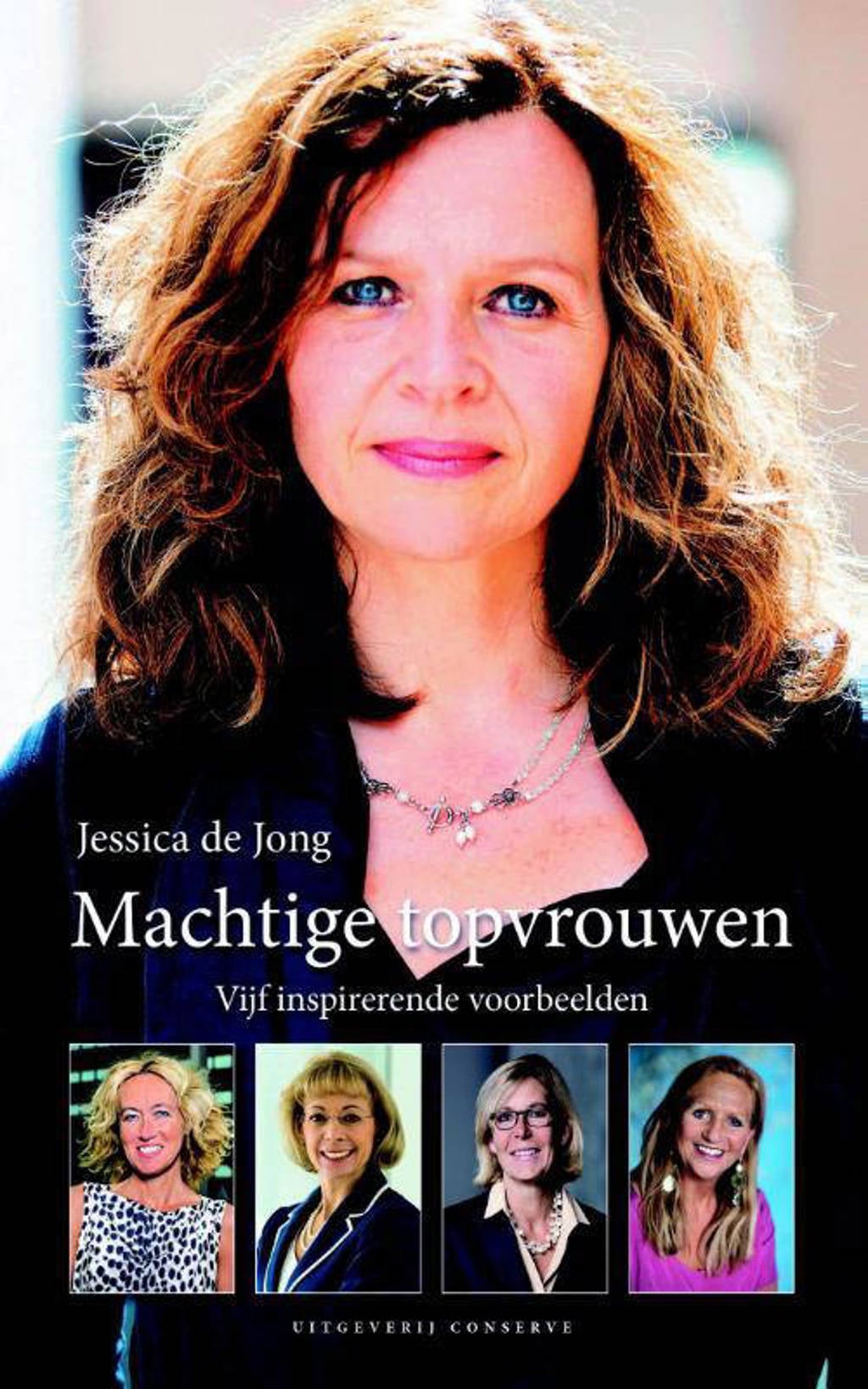 Jessica de Jong Machtige topvrouwen | wehkamp