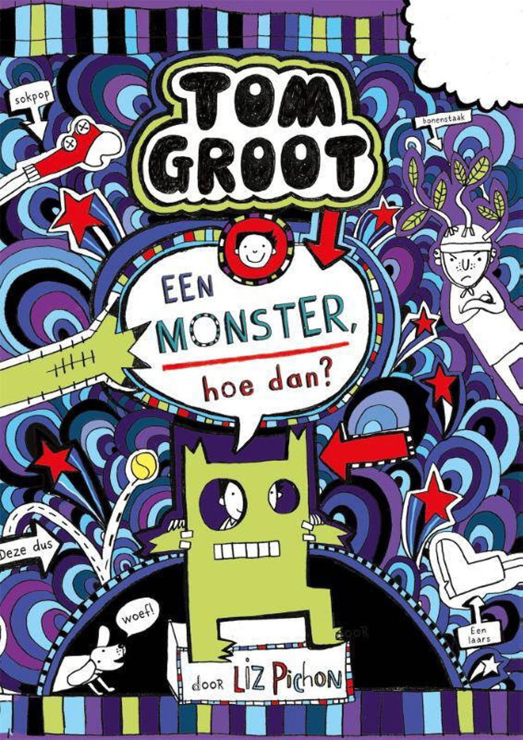 Liz Pichon Tom Groot: Een monster, hoe dan? | wehkamp