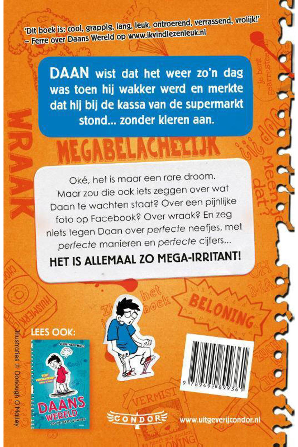 Jonathan Meres Daans wereld: Pas op: kan irriteren! | wehkamp