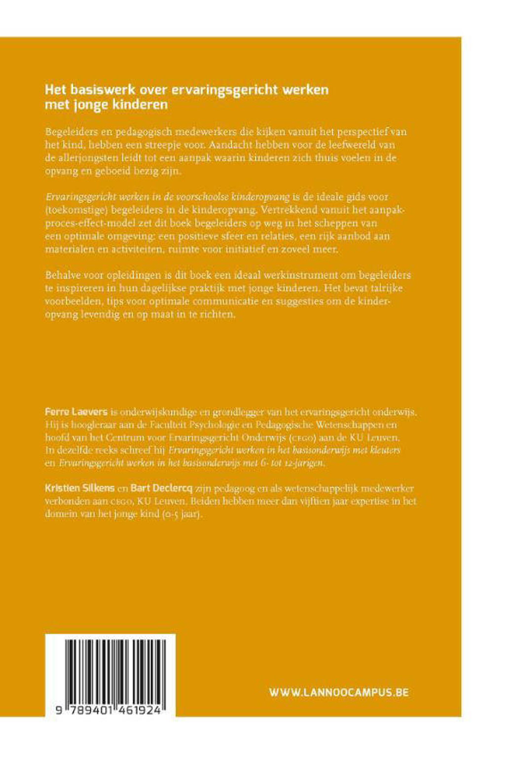 Ferre Laevers, Kristien Silkens en Bart Declercq Ervaringsgericht ...