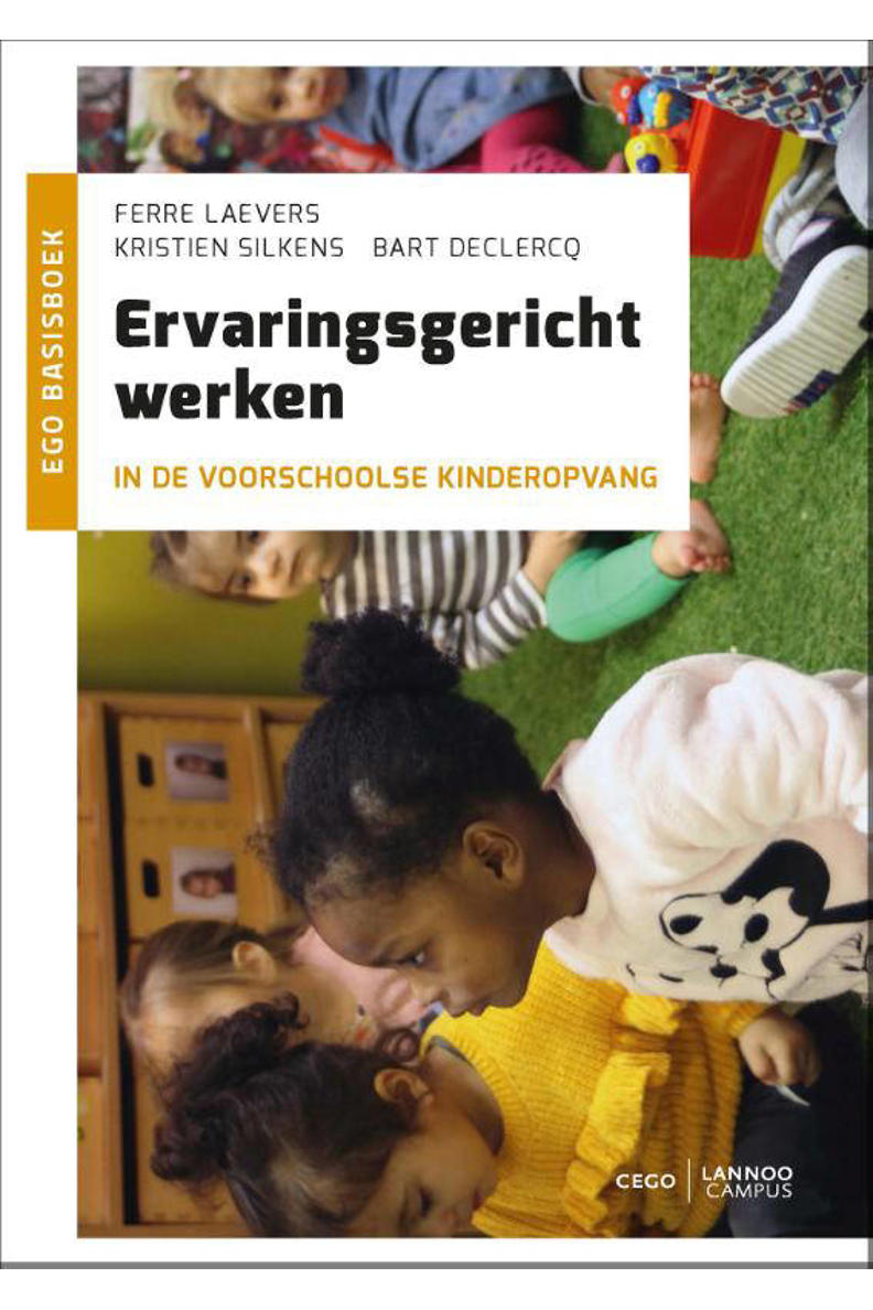 Ferre Laevers, Kristien Silkens en Bart Declercq Ervaringsgericht ...