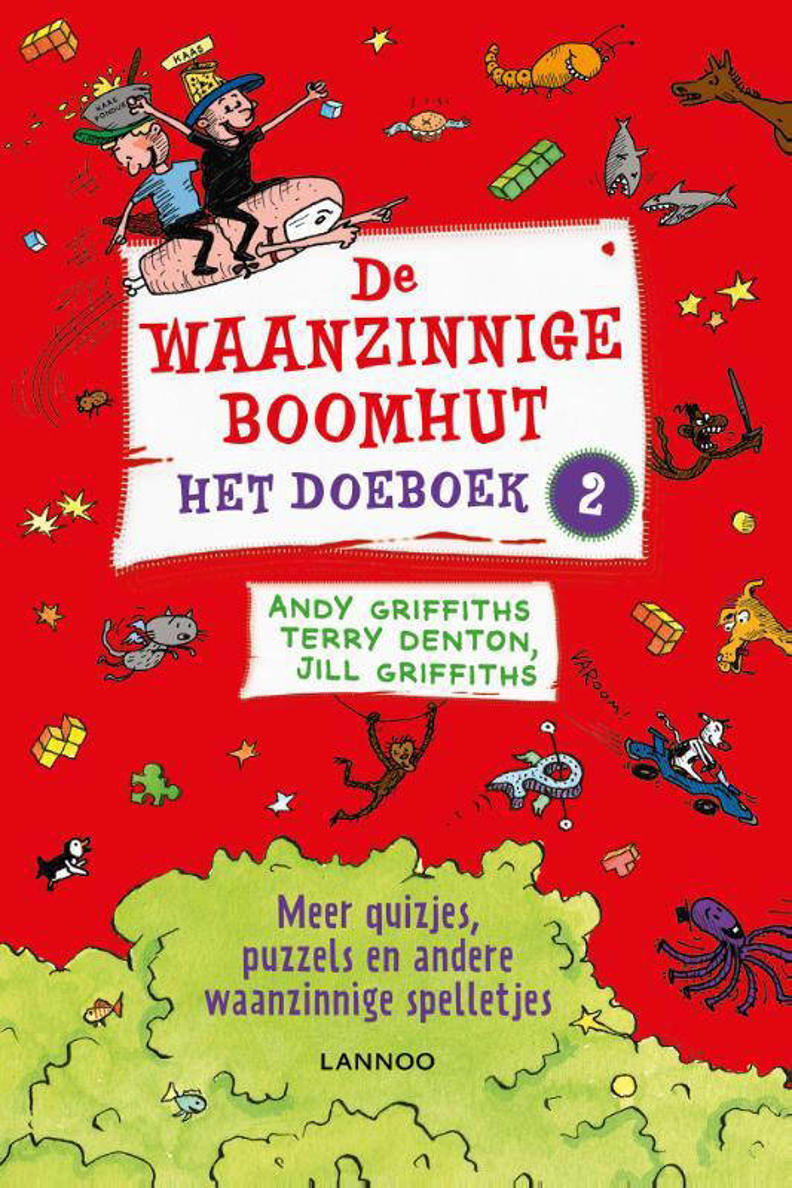 Andy Griffiths, Terry Denton en Jill Griffiths De waanzinnige boomhut ...