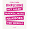 Stéphanie Colin en Sandrine Mallet Het allermakkelijkste naaiboek ter ...