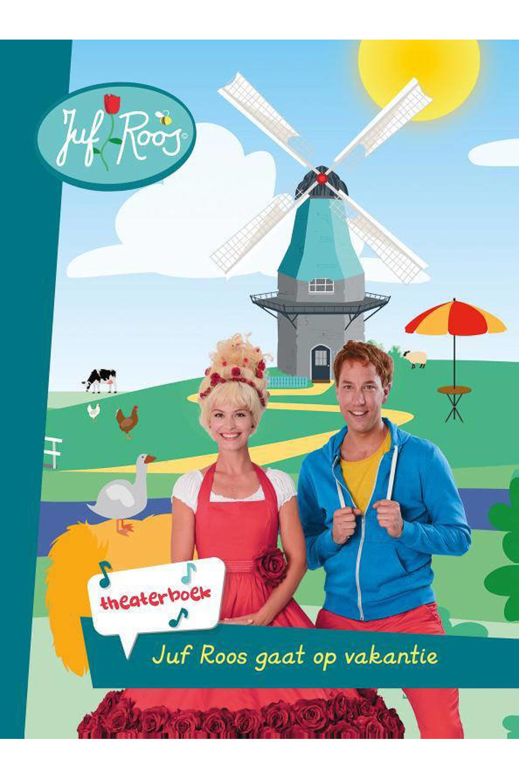 Frank Jan Horst en Rogier Visser Juf Roos: Juf Roos gaat op vakantie ...