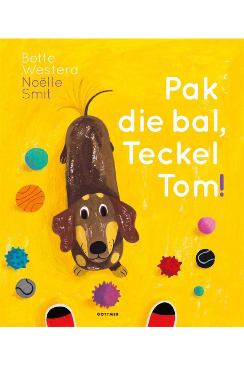 Bette Westera Teckel Tom: Pak die bal, Teckel Tom! | wehkamp