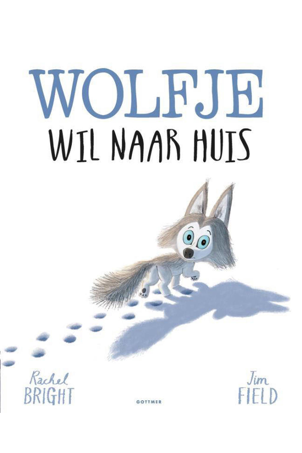 Rachel Bright Wolfje wil naar huis | wehkamp