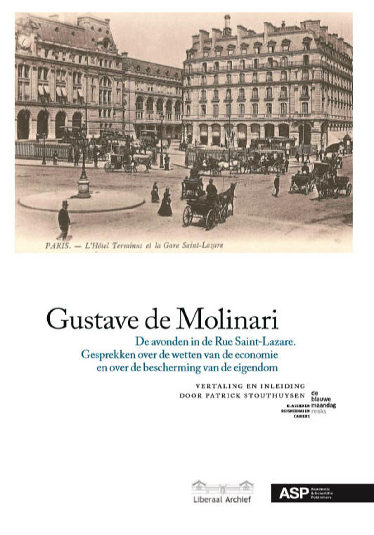 Gustave de Molinari Gustave De Molinari. De avonden in de Rue Saint ...