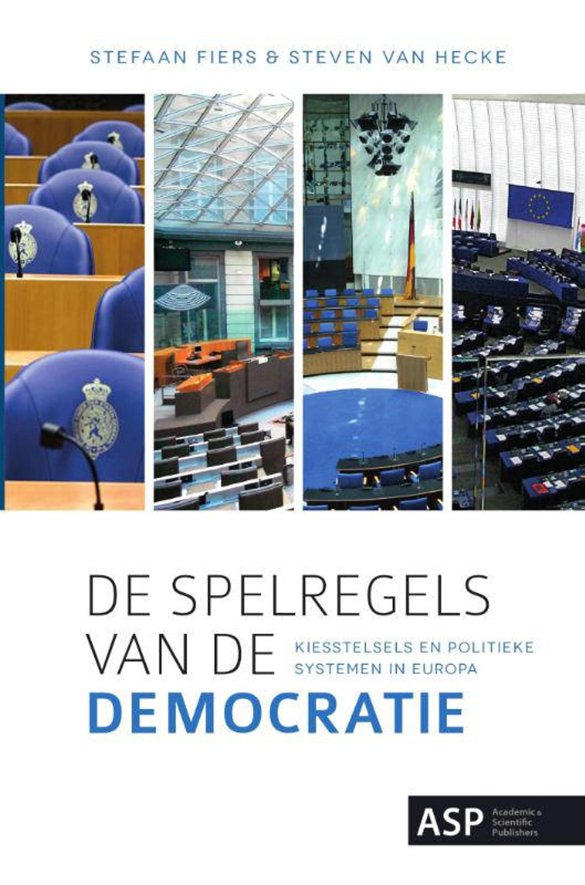 Stefaan Fiers en Steven van Hecke De spelregels van de democratie | wehkamp