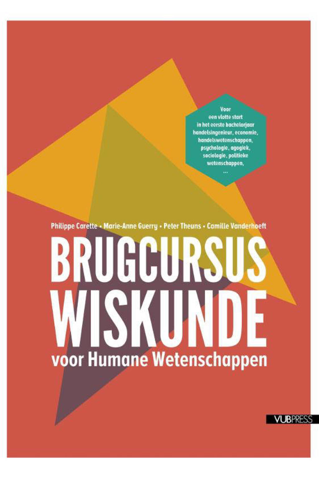 Philippe Carette, Marie-Anne Guerry, Peter Theuns, e.a. Brugcursus ...