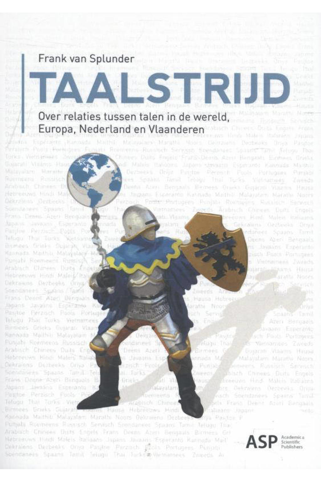 Frank van Splunder Taalstrijd | wehkamp