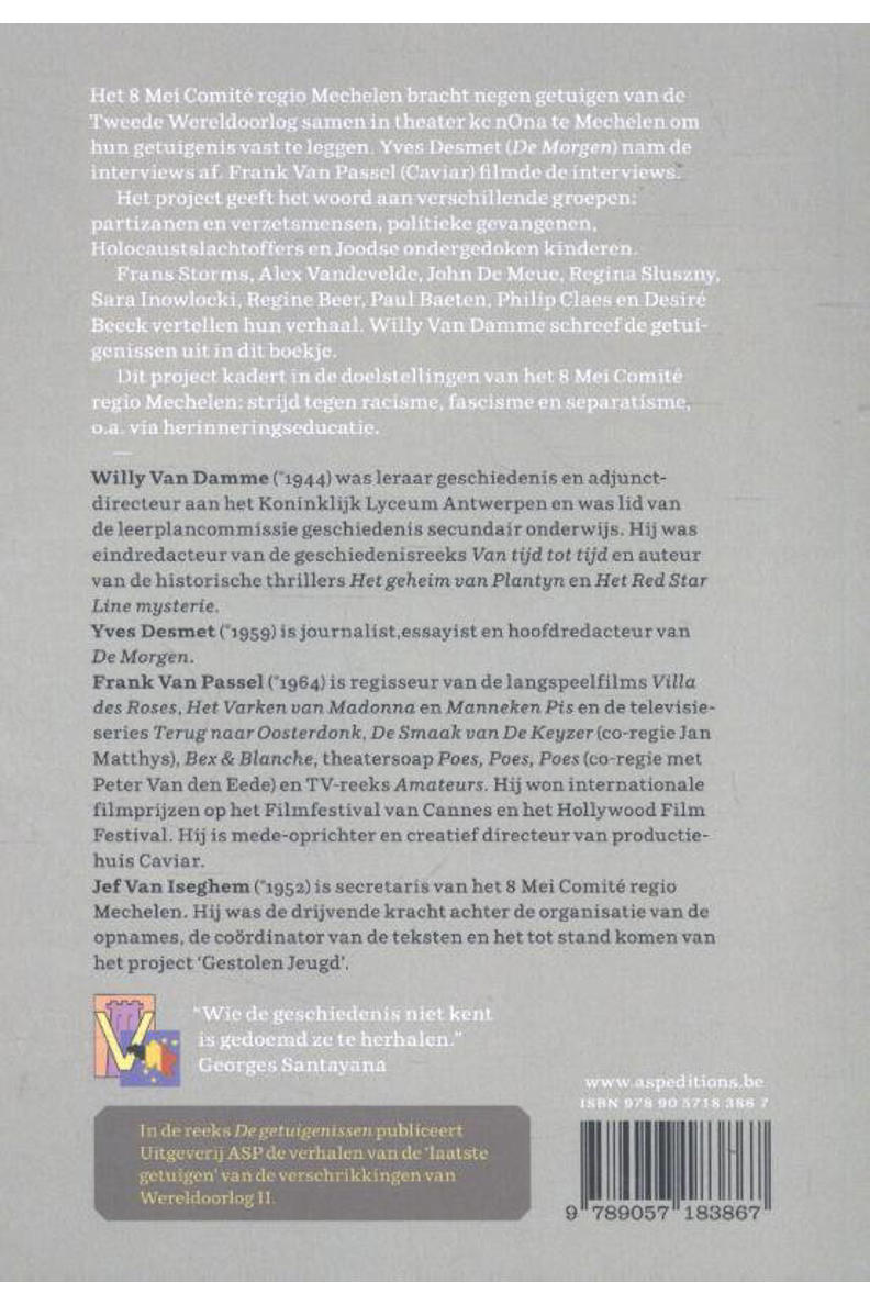 Willy Van Damme, Jef Van Iseghem en Mario Van Essche Gestolen jeugd ...