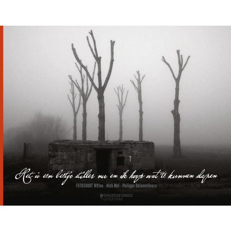 Nick Mol en Philippe Delameilleure Het is een beetje stiller nu en ik ...