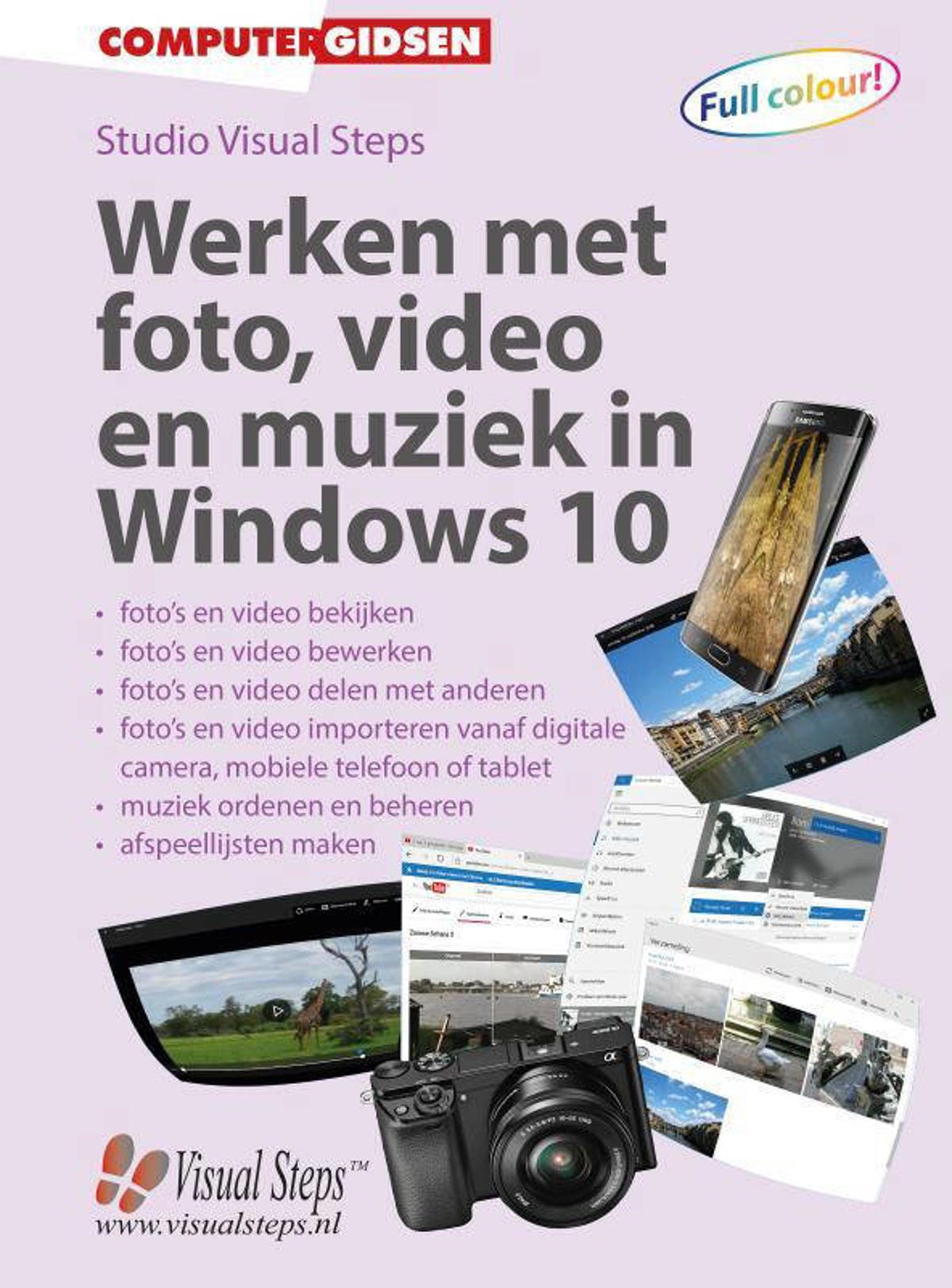 Studio Visual Steps Werken met foto, video en muziek in Windows 10 ...