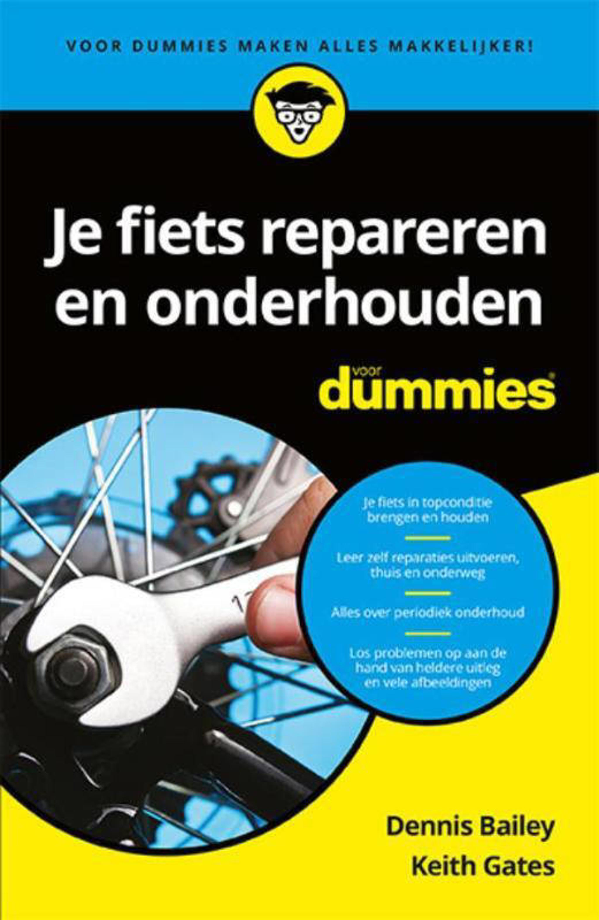 Dennis Bailey en Keith Gates Voor Dummies: Je fiets repareren en ...