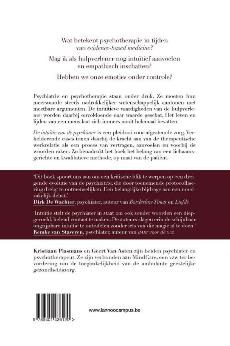 Kristiaan Plasmans en Geert Van Asten De intuïtie van de psychiater ...