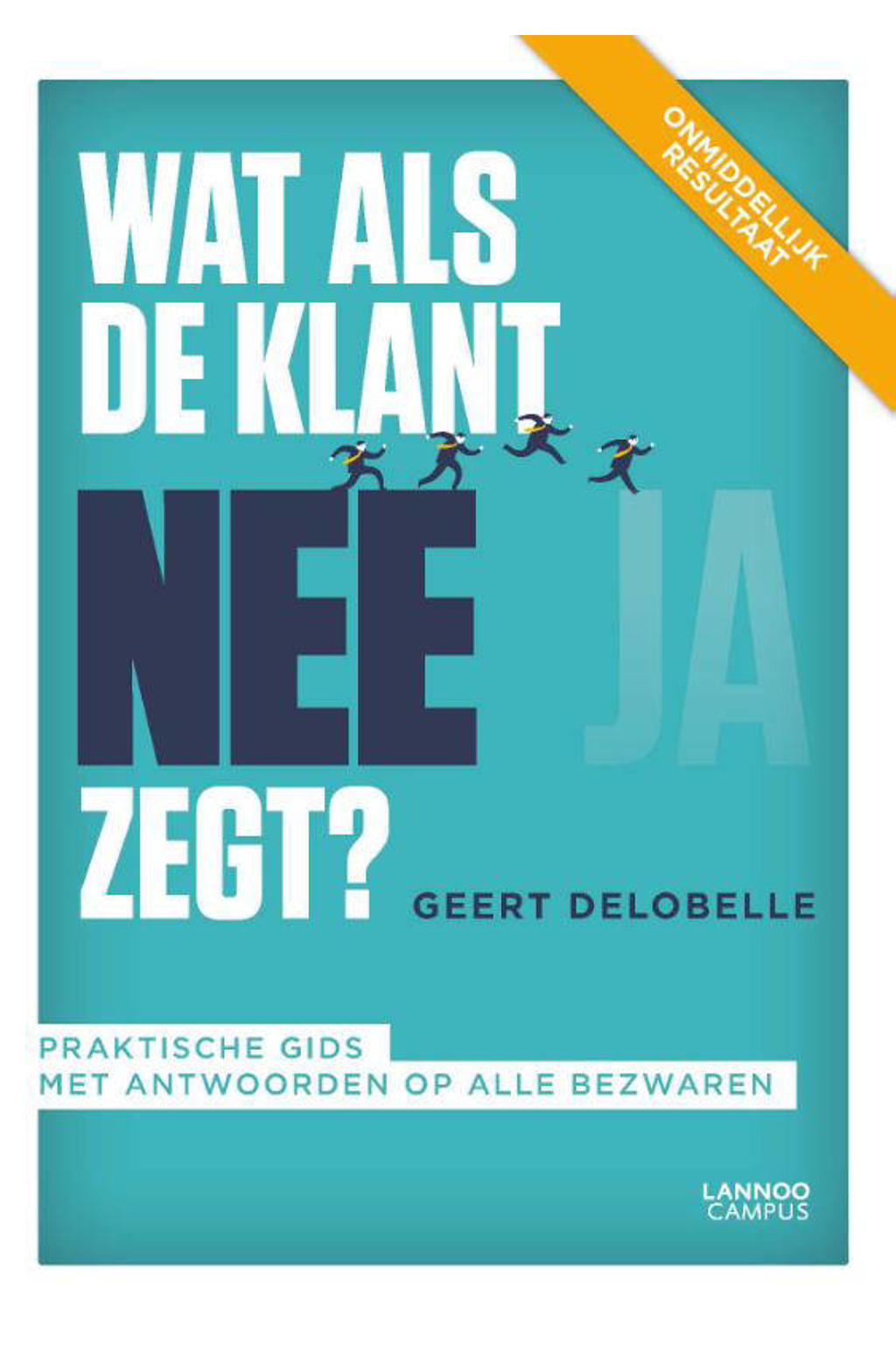 Geert Delobelle Wat als de klant nee zegt? | wehkamp