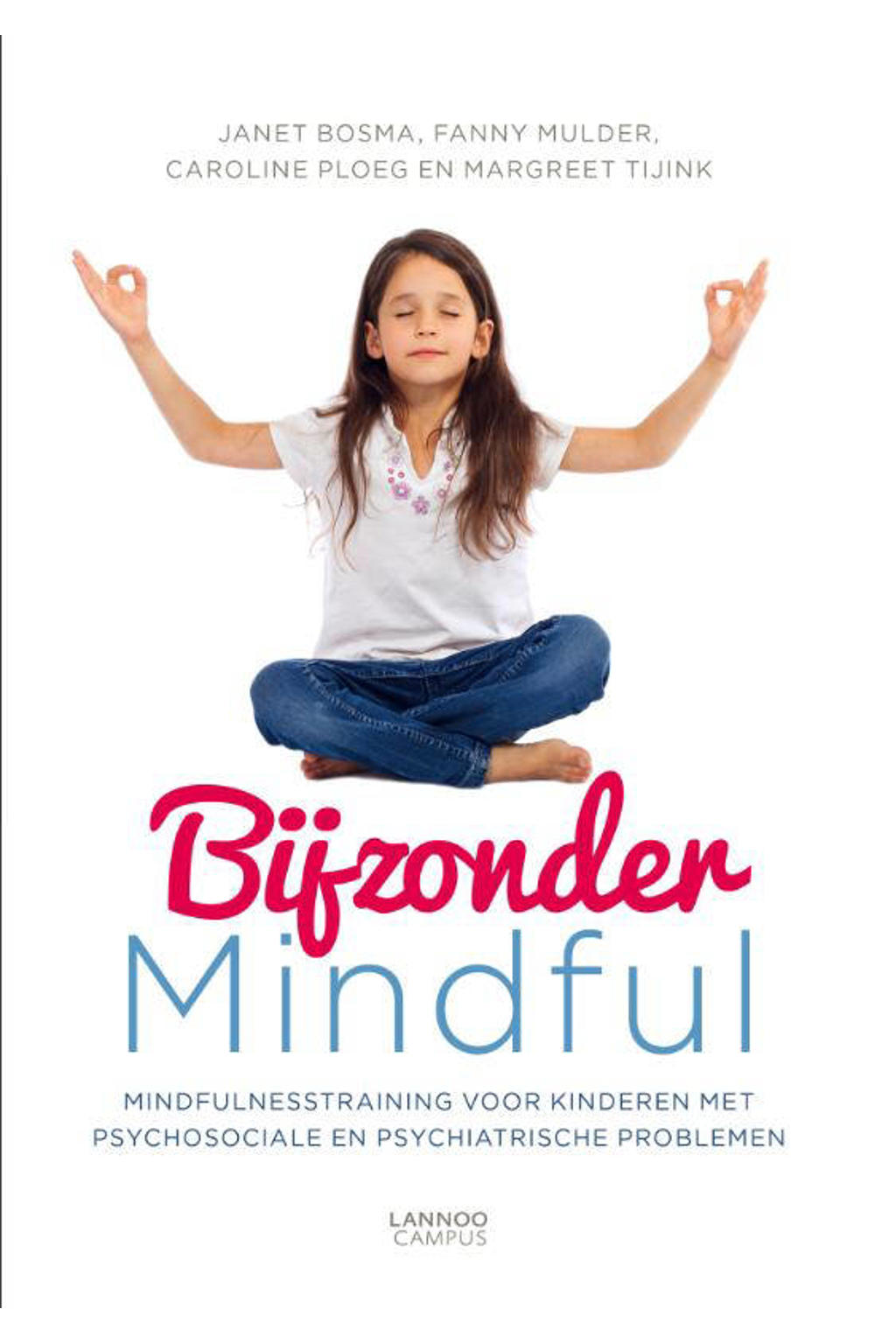 Janet Bosma, Fanny Mulder, Caroline Ploeg, e.a. Bijzonder mindful | wehkamp