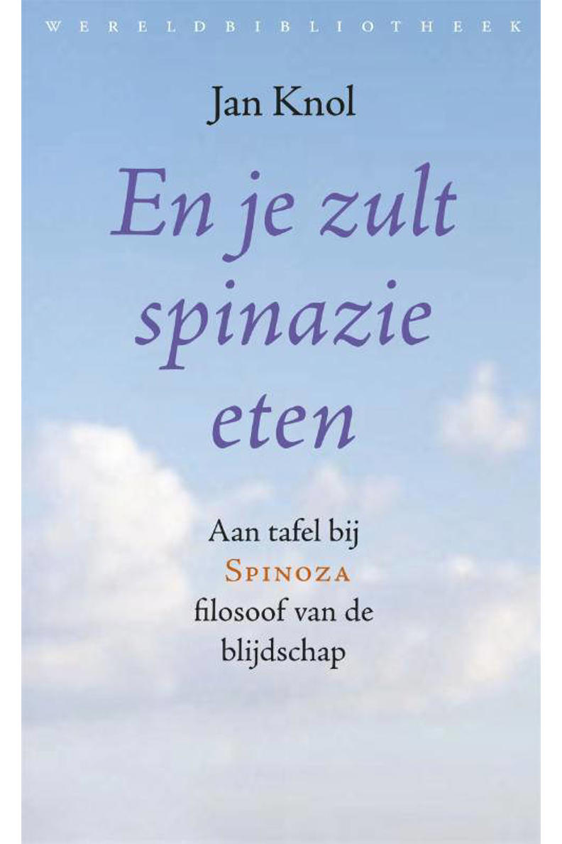 Jan Knol En je zult spinazie eten | wehkamp