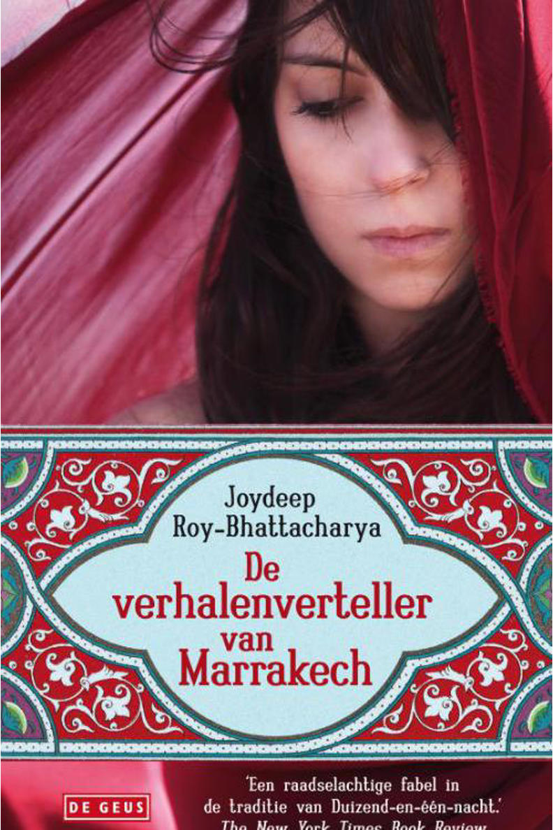 Joydeep Roy-Bhattacharya De verhalenverteller van Marrakech | wehkamp