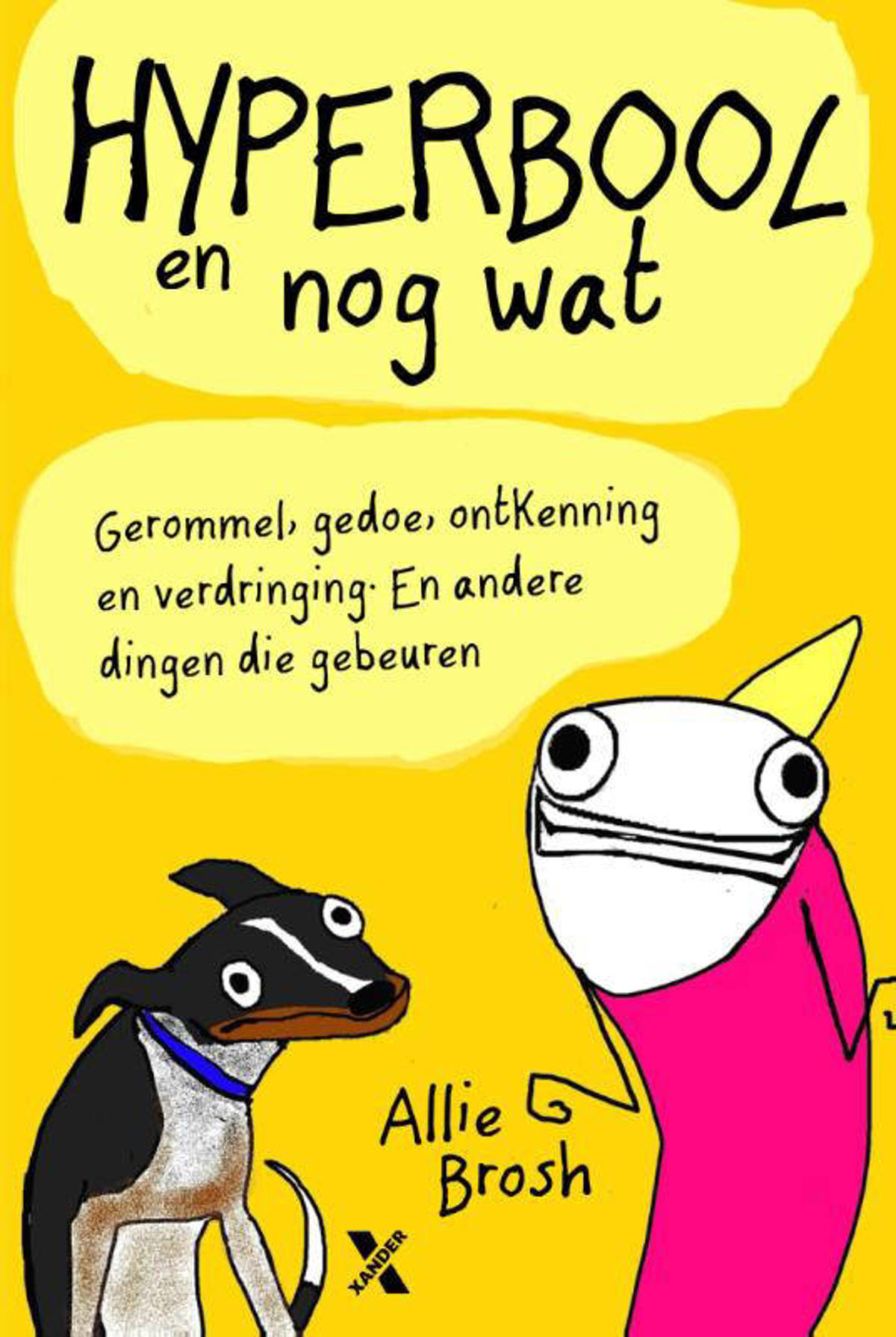 Allie Brosh Hyperbool en nog wat | wehkamp