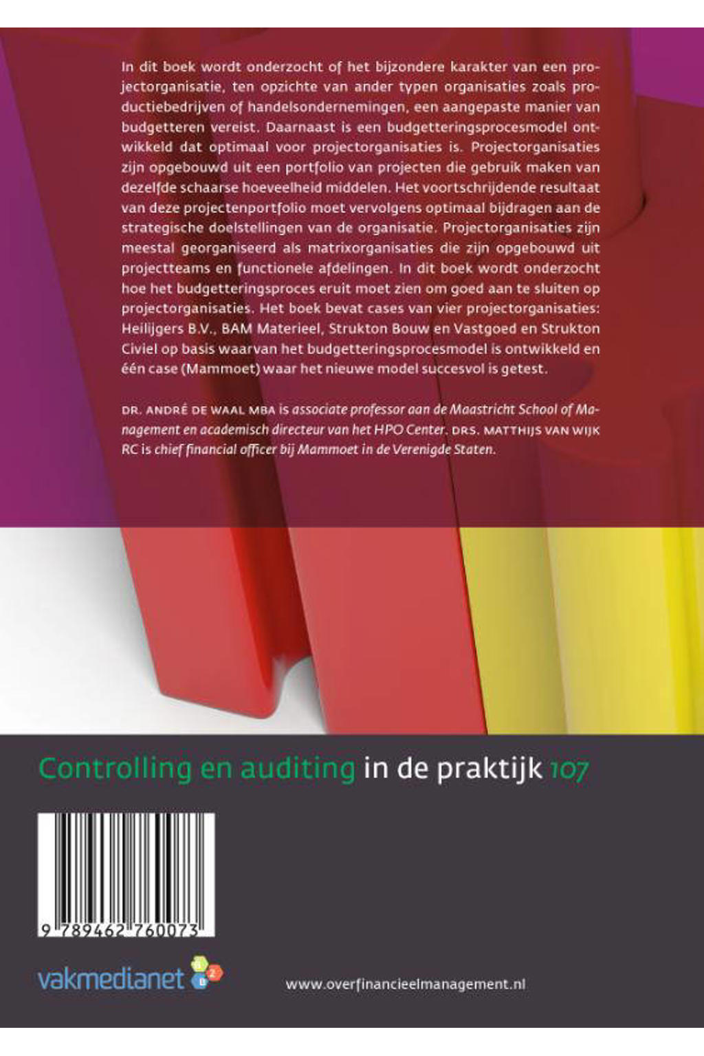 André de Waal en Matthijs van Wijk Controlling & auditing in de ...
