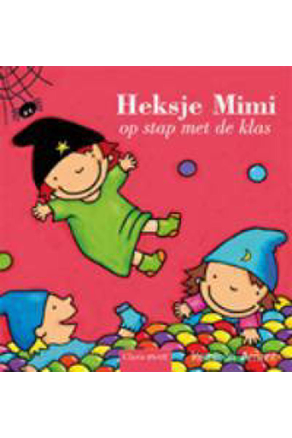 Kathleen Amant Heksje Mimi op stap met de klas | wehkamp