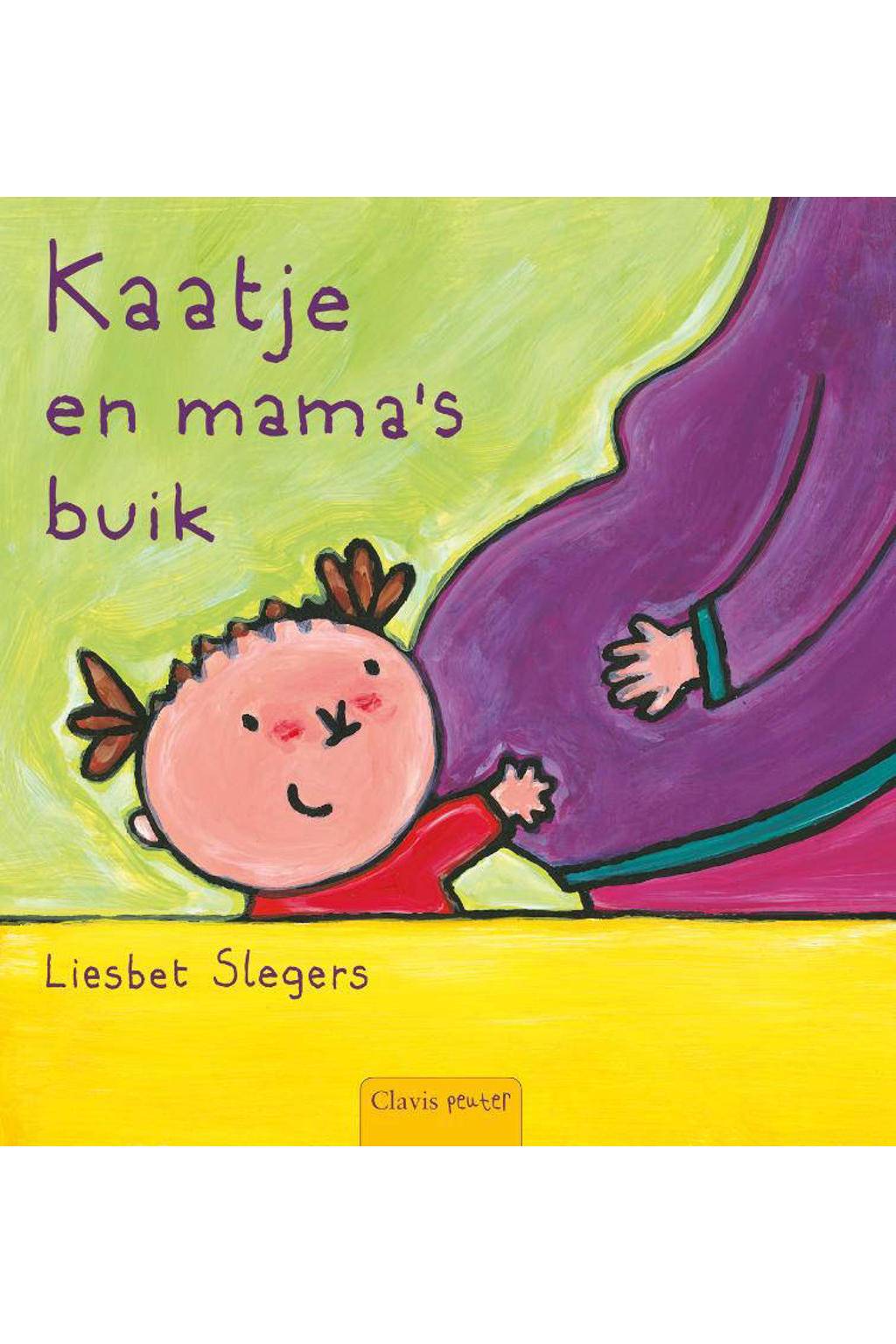 Liesbet Slegers Karel en Kaatje: Kaatje en mama's buik | wehkamp
