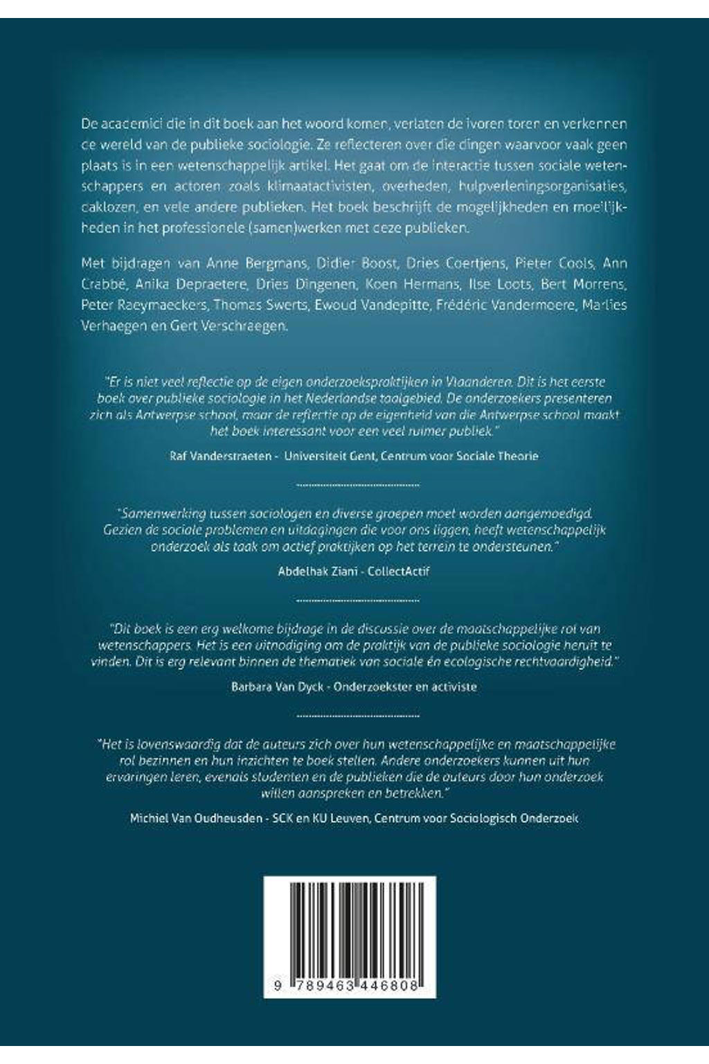 Frédéric Vandermoere, Ilse Loots, Anne Bergmans, e.a. Wetenschappers in ...