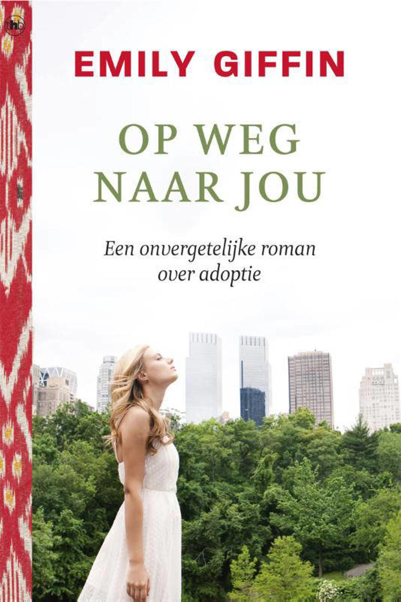 Emily Giffin Op weg naar jou kopen? | Morgen in huis | wehkamp