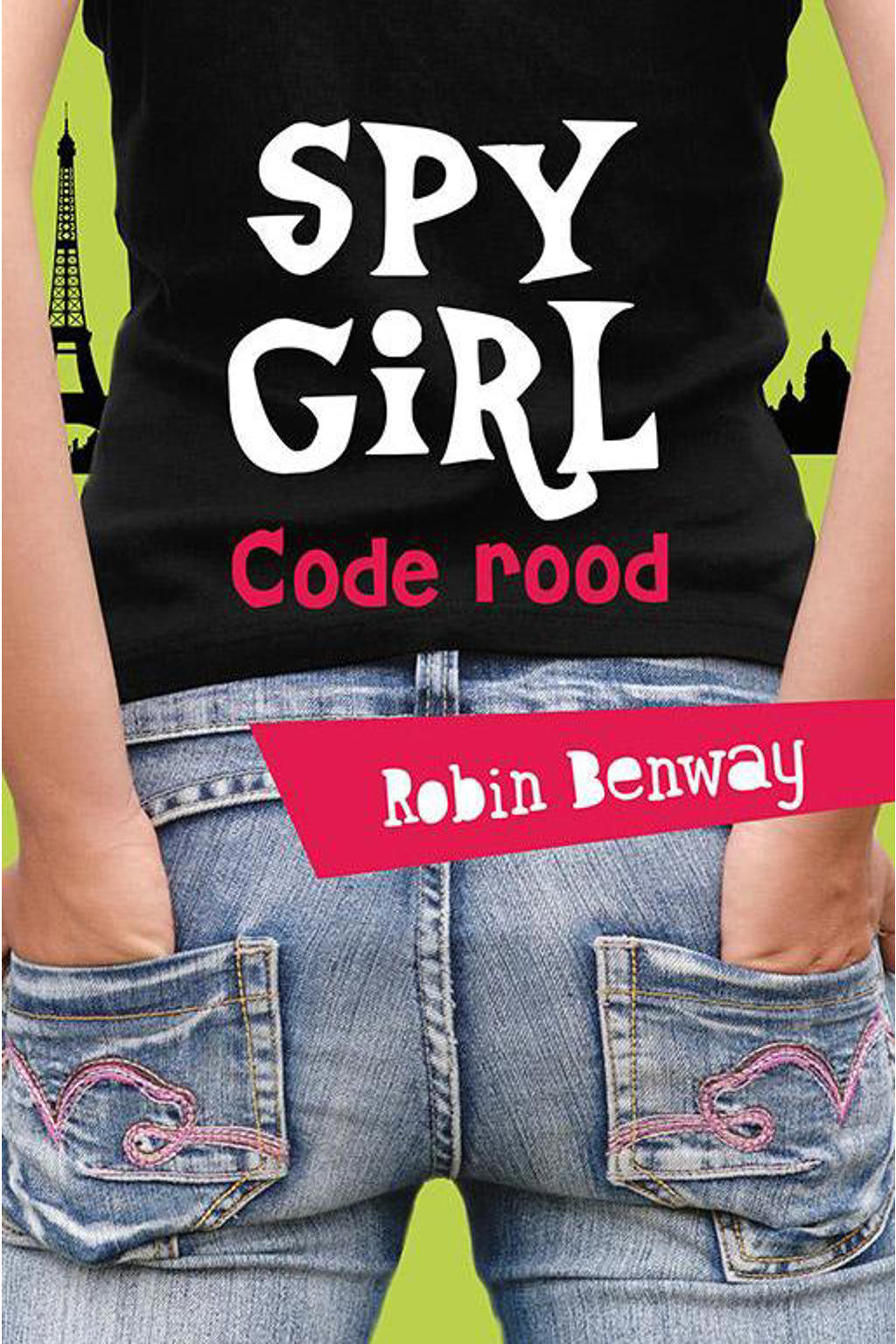 Robin Benway Spy girl 2 - Code rood | wehkamp