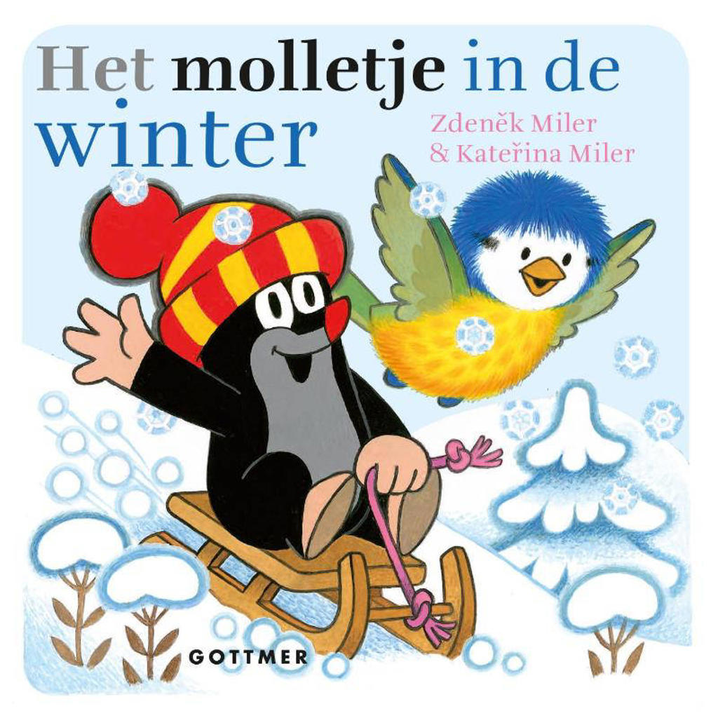 Zdenêk Miler en Katerina Miler Molletje: Het molletje in de winter ...