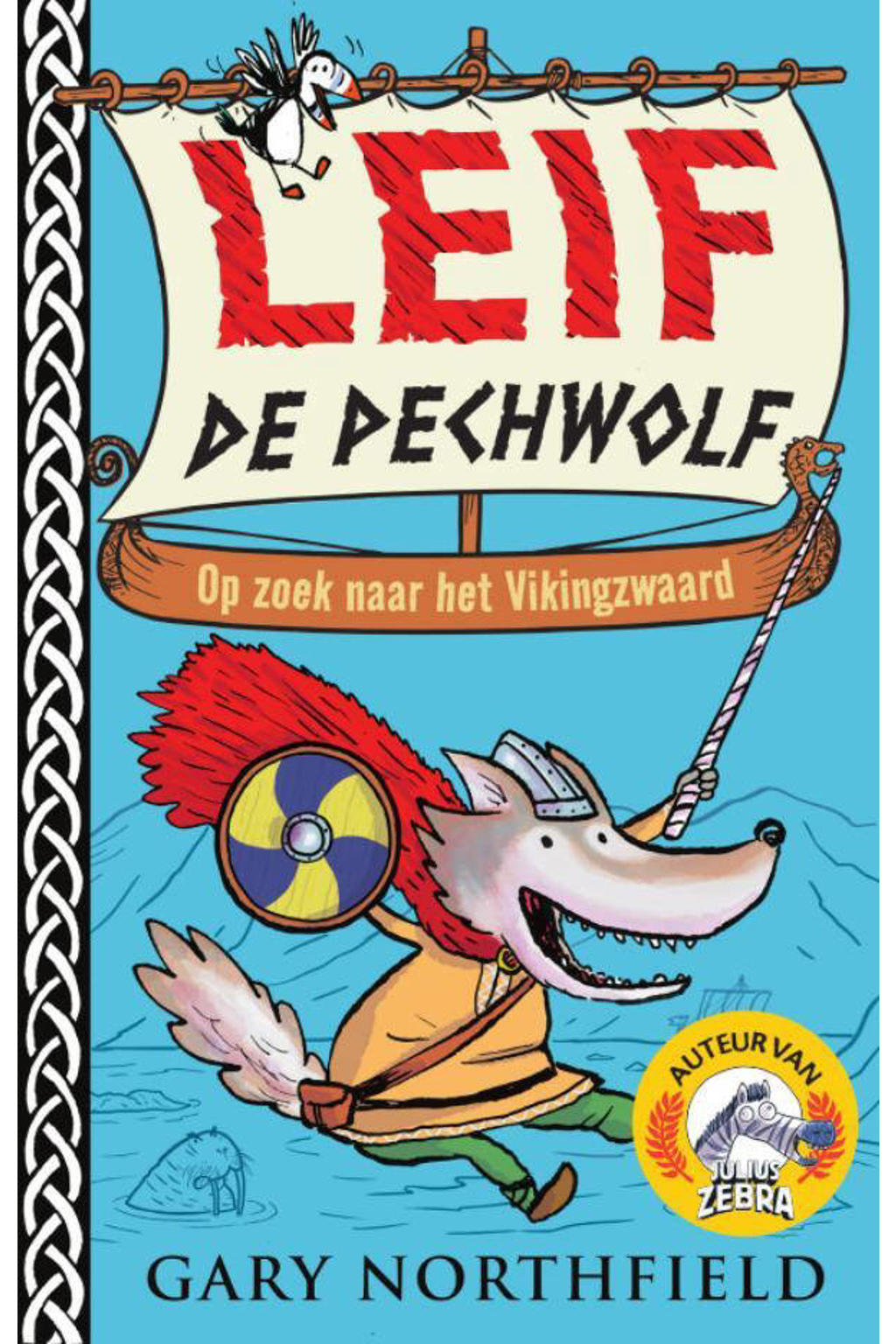 Gary Northfield Leif, de Pechwolf: Leif de Pechwolf | wehkamp
