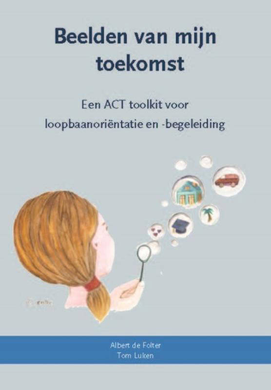 Tom Luken en Albert de Folter Beelden van mijn toekomst | wehkamp