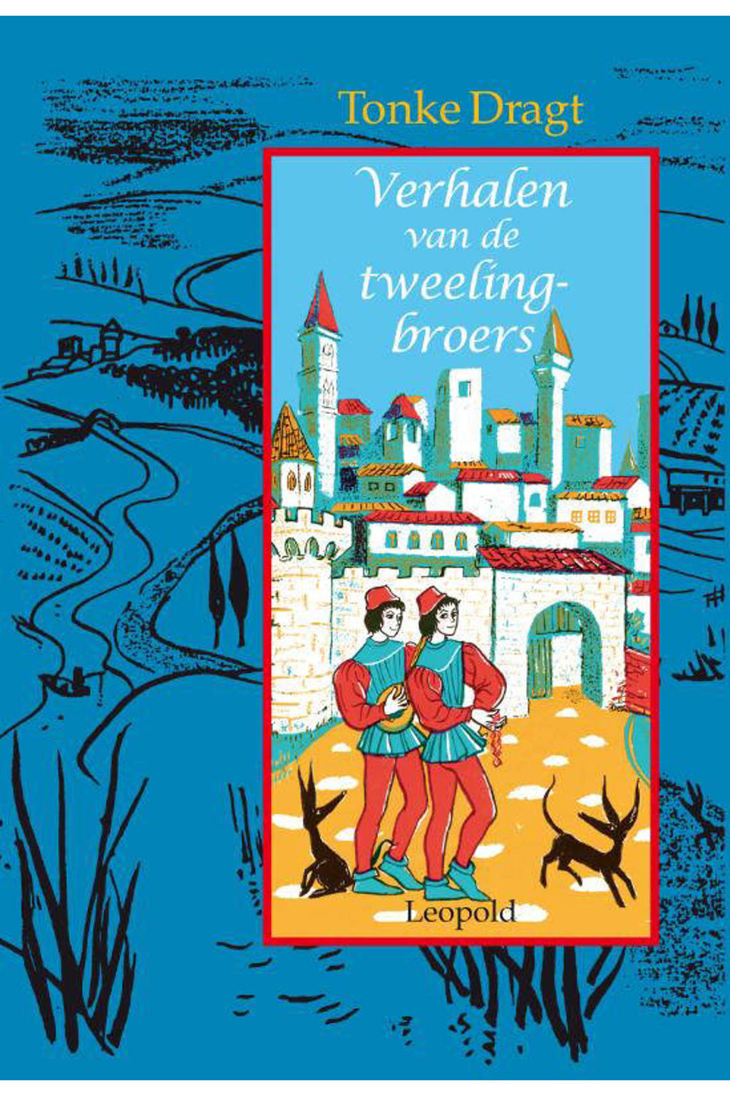 Tonke Dragt Verhalen van de tweelingbroers | wehkamp