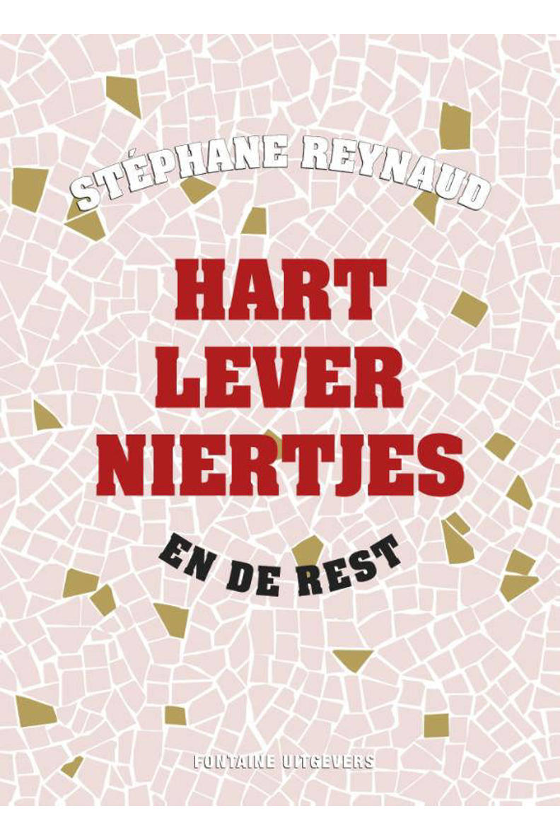 Stephane Reynaud Hart lever niertjes en de rest | wehkamp