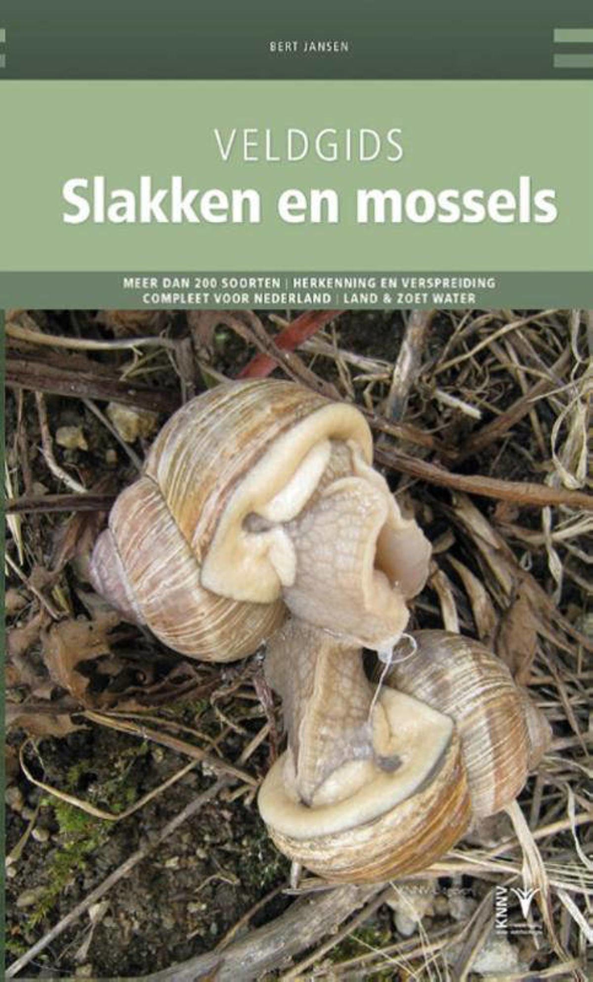Bert Jansen Veldgids: Veldgids Slakken en mossels | wehkamp