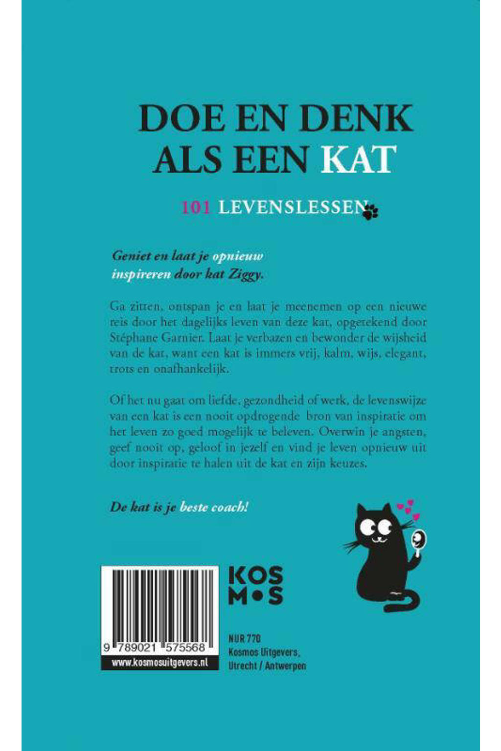 Stéphane Garnier Doe en denk als een kat-101 levenslessen | wehkamp