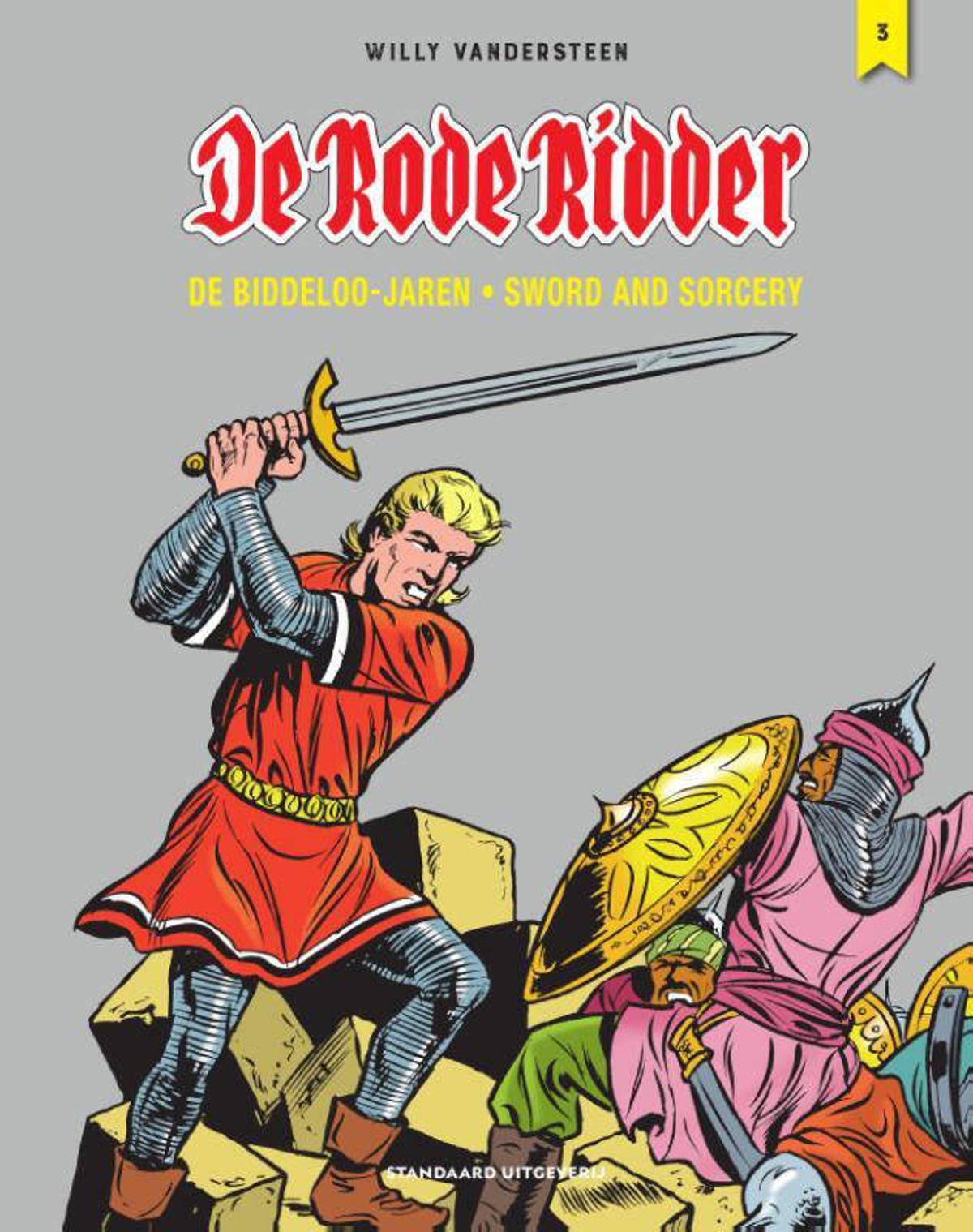 Willy Vandersteen De Rode Ridder: De Biddeloo-jaren - Sword and sorcery ...