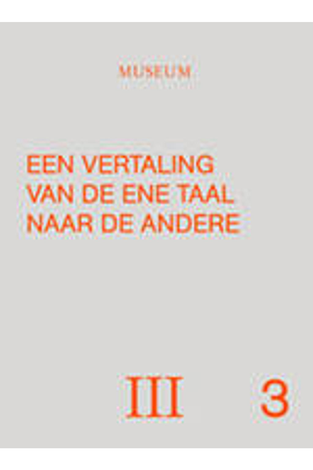 Pierre-Bal Blanc en Luc Deleu Een vertaling van de ene taal naar de ...